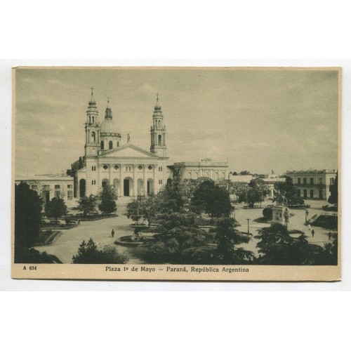 ENTRE RIOS PARANA ANTIGUA TARJETA POSTAL PLAZA